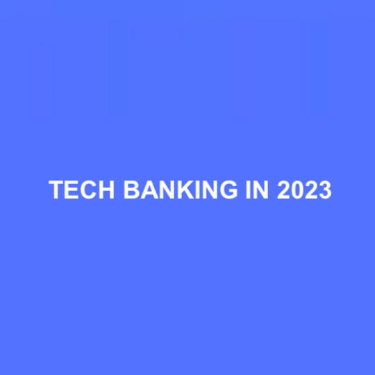 Tech Investment Banking: What to Watch in 2023 – TMT Banking